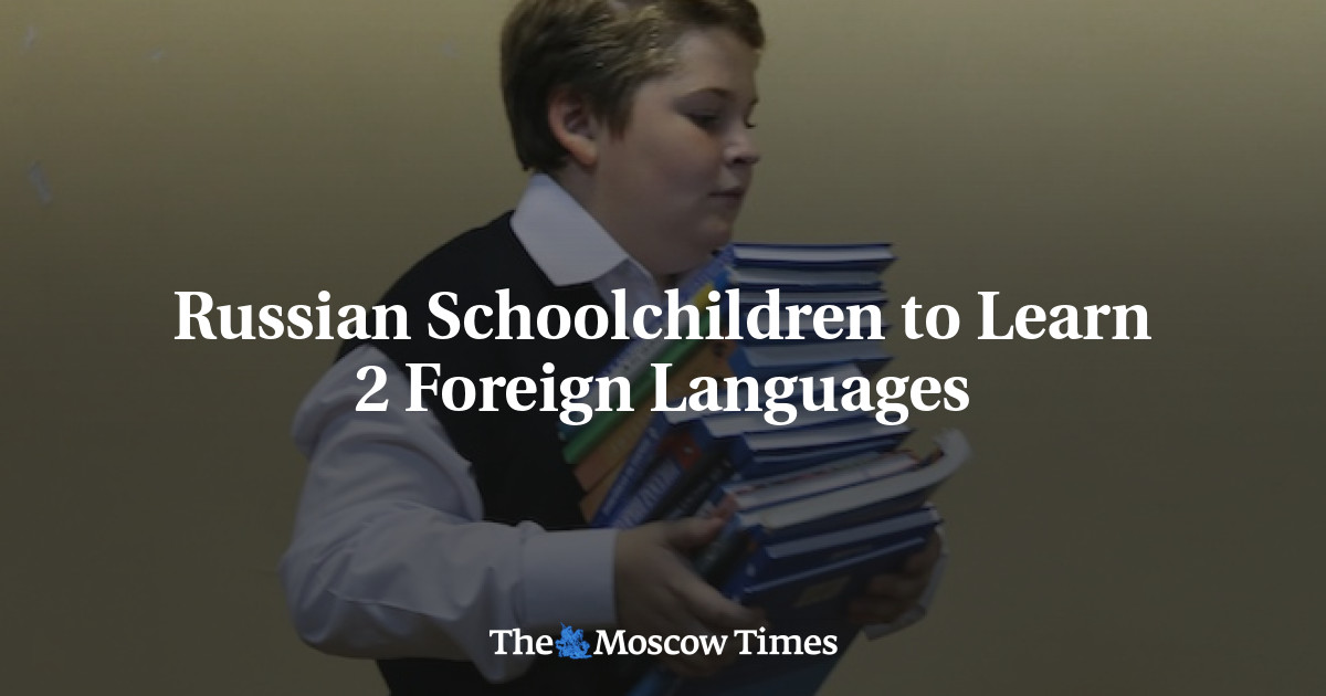 Russian Schoolchildren to Learn 2 Foreign Languages
