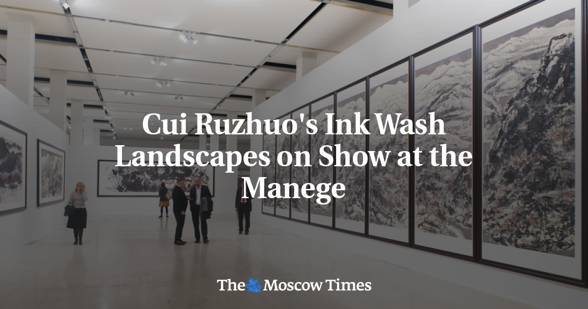 Cui Ruzhuo's Ink Wash Landscapes on Show at the Manege
