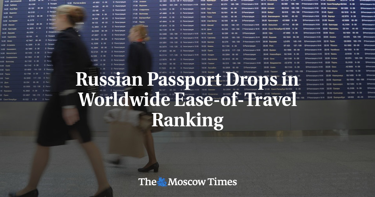 Russian Passport Drops in Worldwide Ease-of-Travel Ranking - The Moscow ...