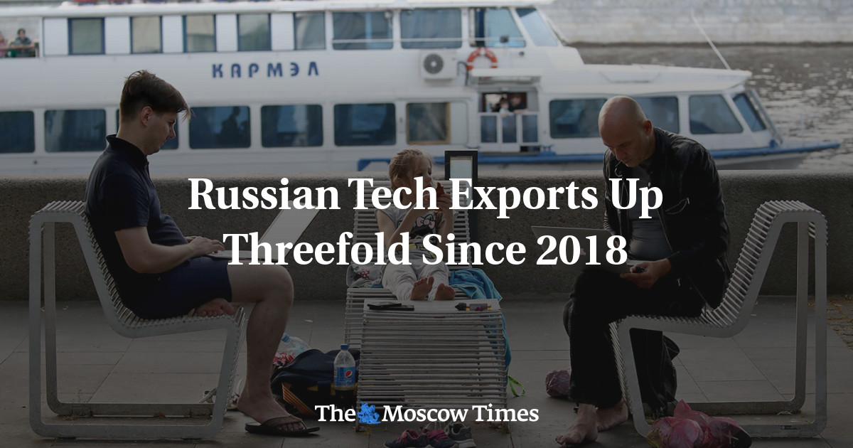 Russian Tech Exports Up Threefold Since 2018 - The Moscow Times