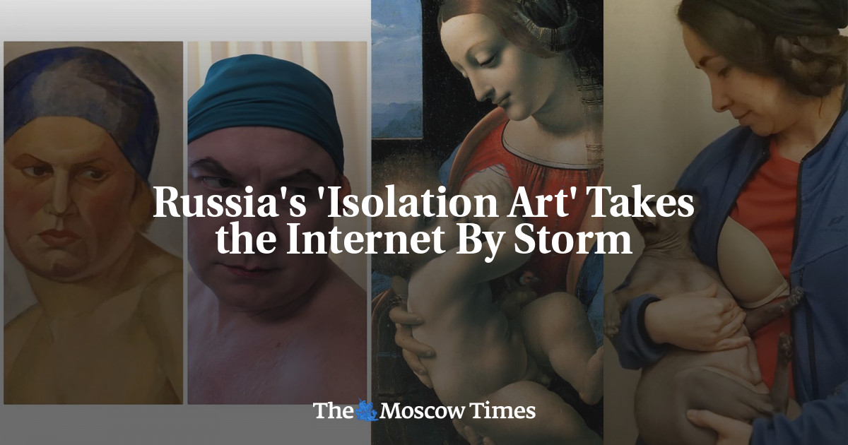 Russia's 'Isolation Art' Takes the Internet By Storm - The Moscow Times