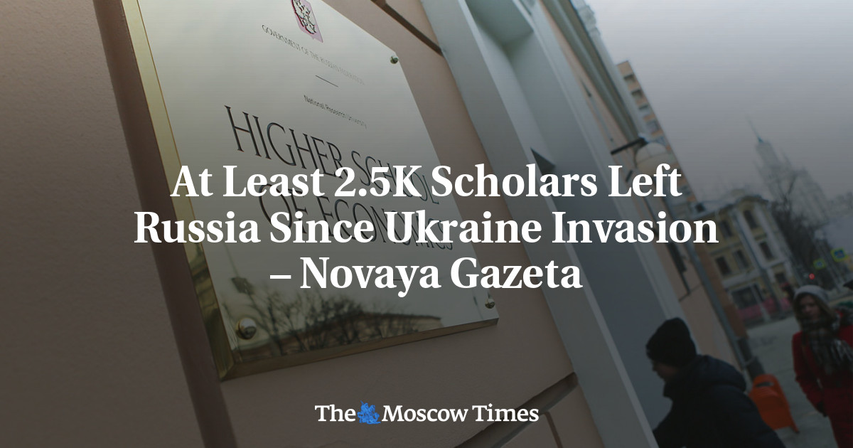 At Least 2.5K Scholars Left Russia Since Ukraine Invasion – Novaya ...