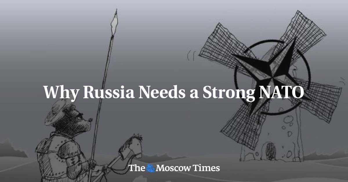 Why Russia Needs a Strong NATO