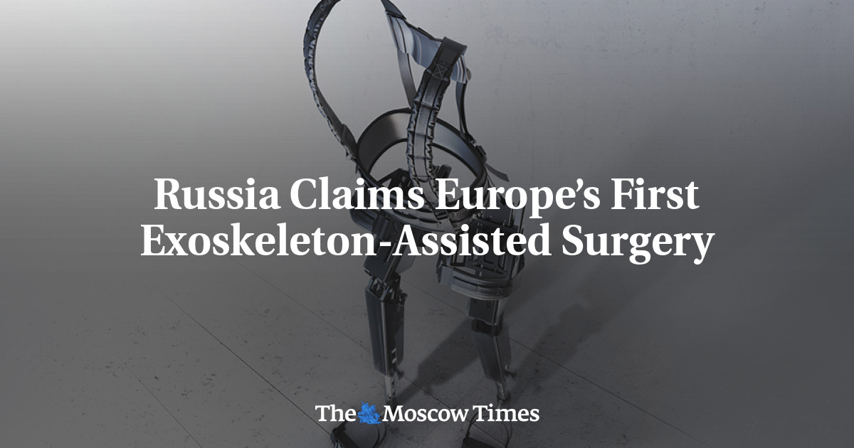 Russia Claims Europe’s First Exoskeleton-Assisted Surgery - The Moscow ...