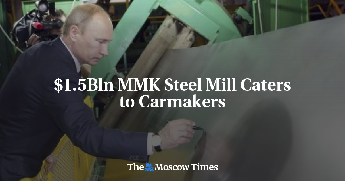 $1.5Bln MMK Steel Mill Caters to Carmakers