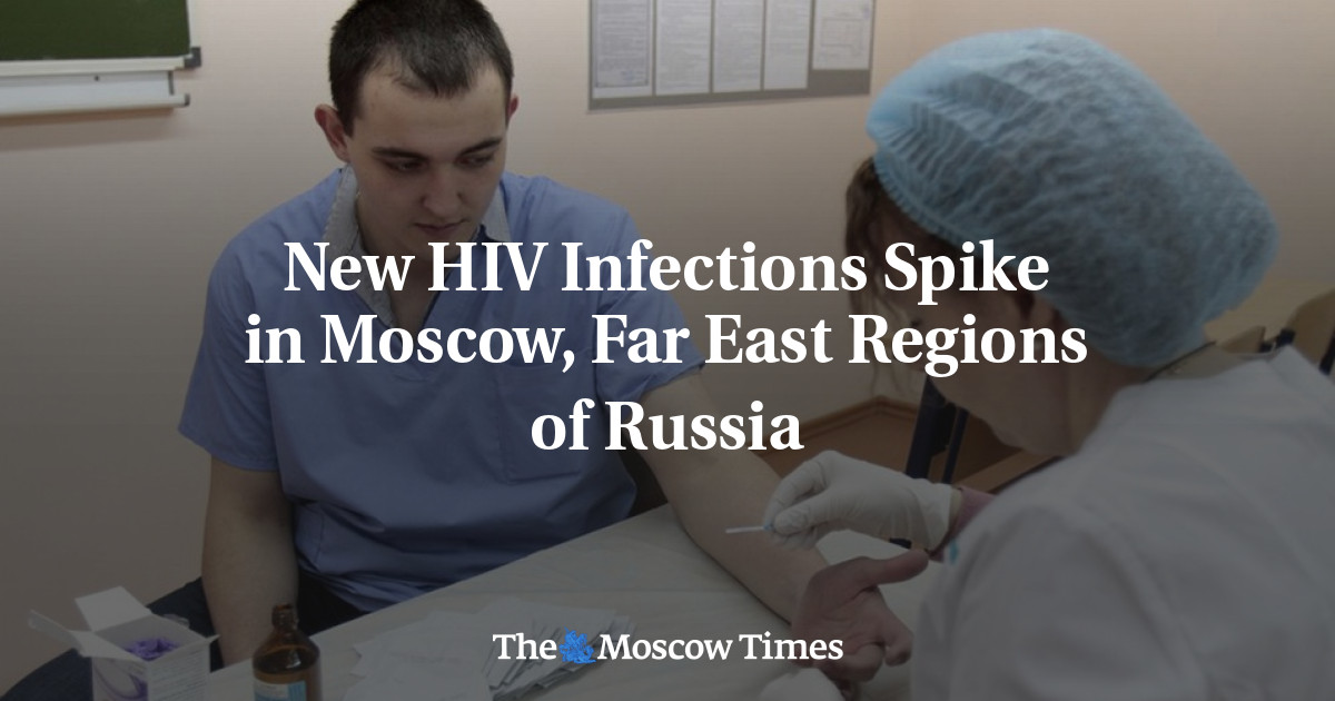 New HIV Infections Spike in Moscow, Far East Regions of Russia