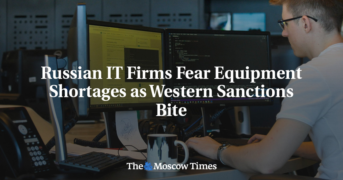 Russian IT Firms Fear Equipment Shortages as Western Sanctions Bite ...
