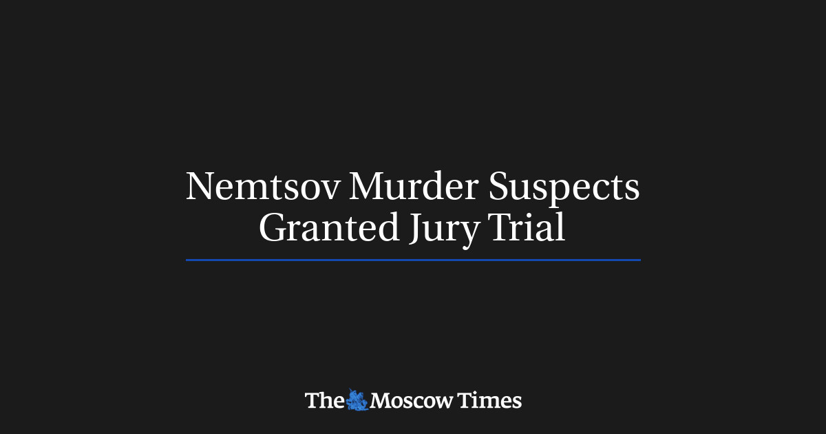 Nemtsov Murder Suspects Granted Jury Trial