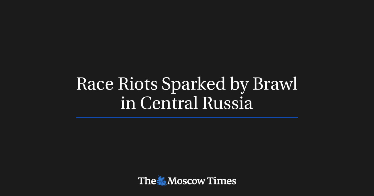 Race Riots Sparked by Brawl in Central Russia