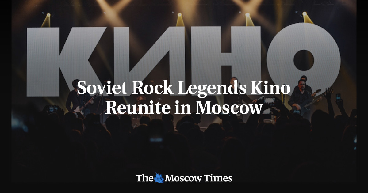 Soviet Rock Legends Kino Reunite in Moscow - The Moscow Times