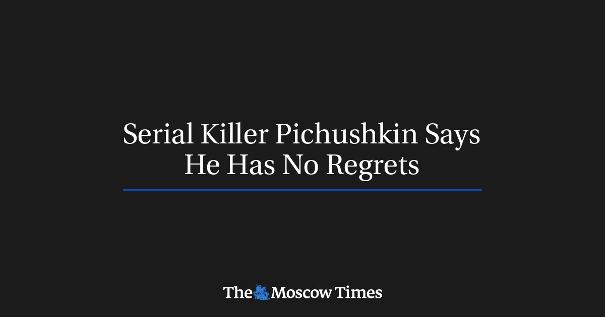 Serial Killer Pichushkin Says He Has No Regrets