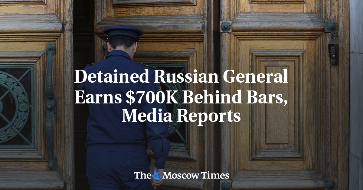 Detained Russian General Earns $700K Behind Bars, Media Reports