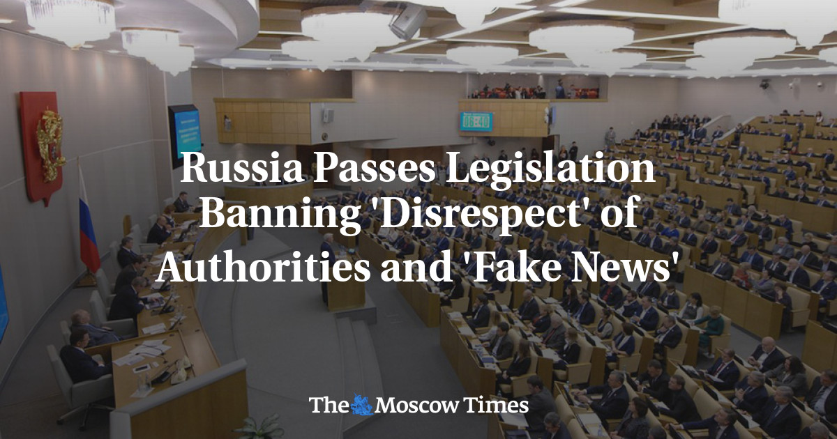 Russia Passes Legislation Banning 'Disrespect' of Authorities and 'Fake ...