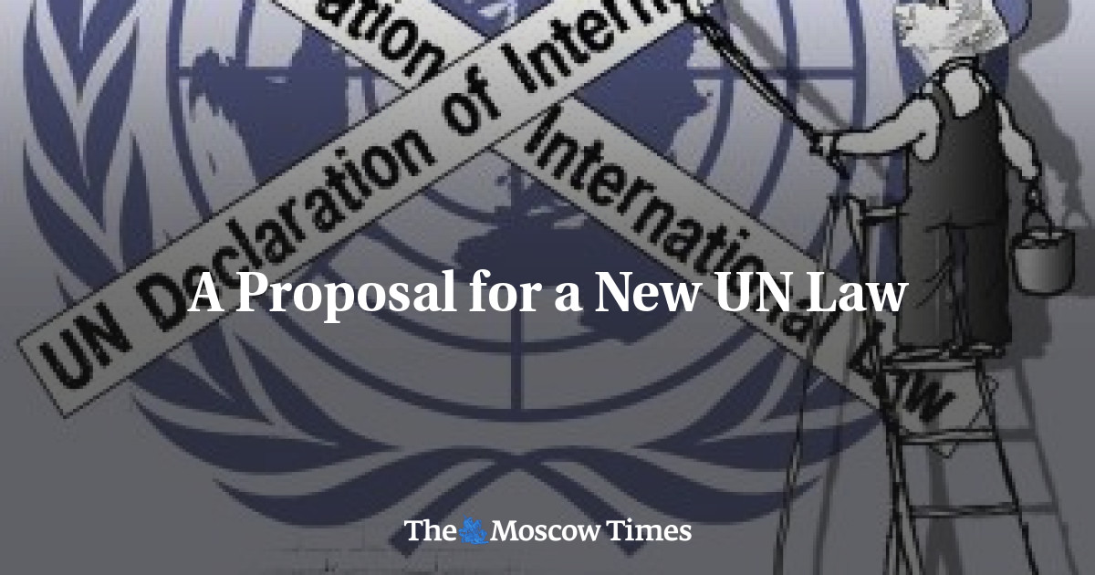 A Proposal for a New UN Law