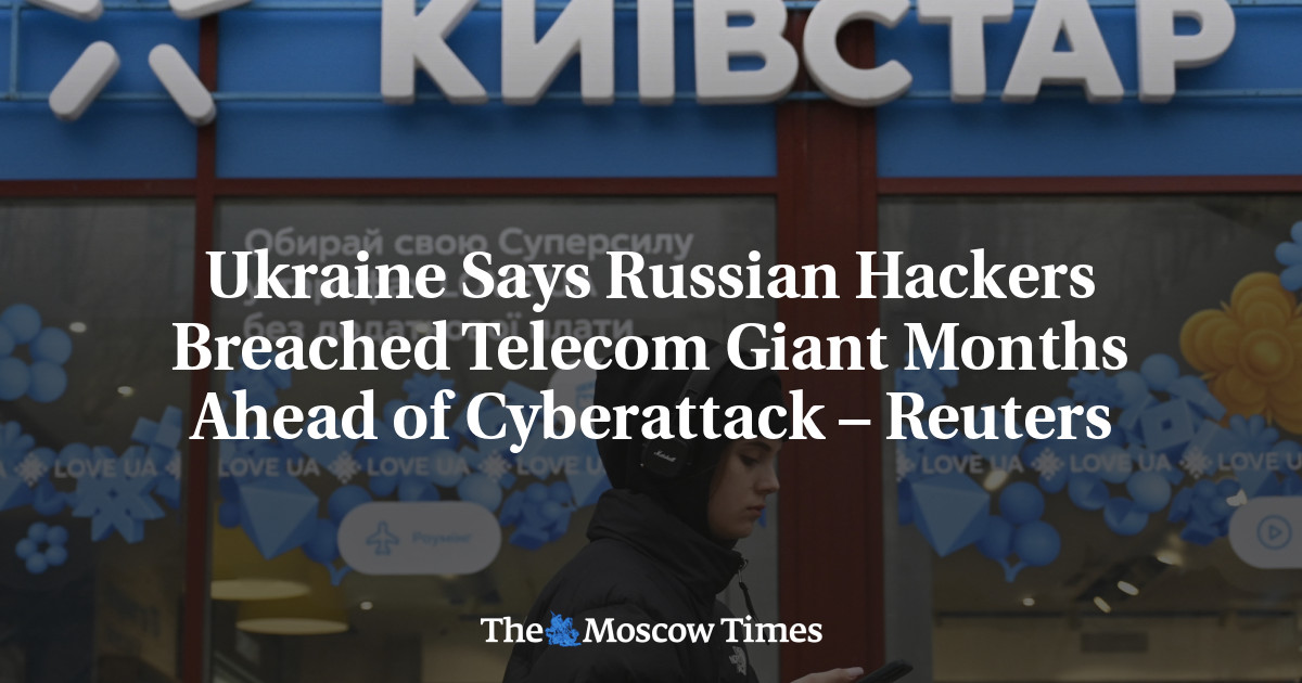 Ukraine Says Russian Hackers Breached Telecom Giant Months Ahead of ... Ukraine Says Russian Hackers Breached Telecom Giant Months Ahead of ...